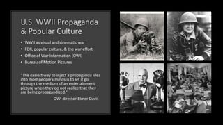 Popular Culture, Propaganda, & WWII | PPTX