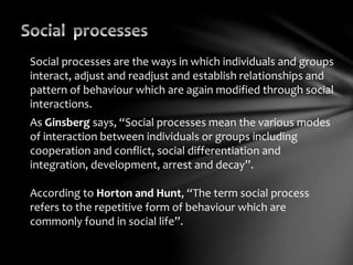 9.social processes and_social_change | PPTX