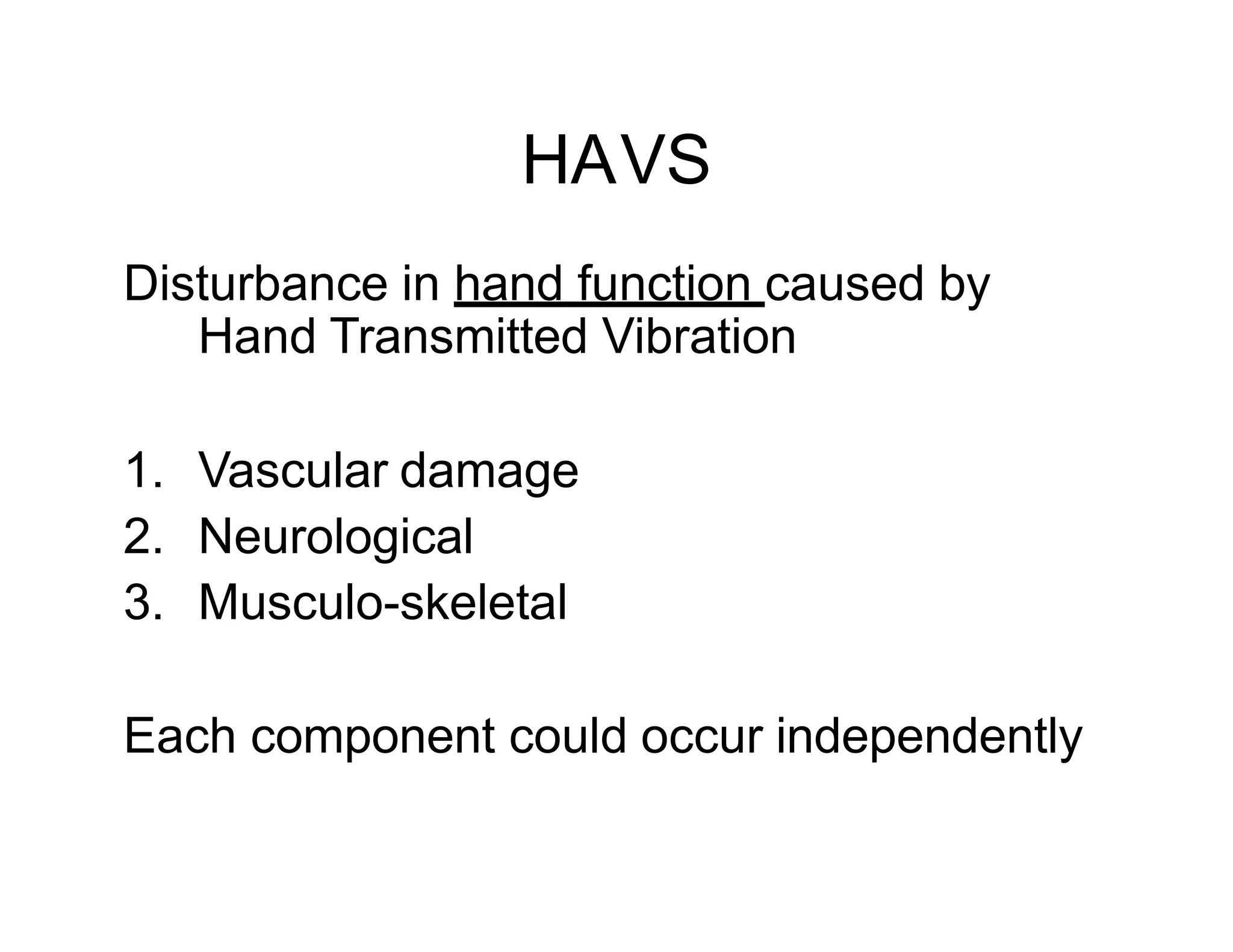 Hand Arm Vibration Syndrome | PPTX