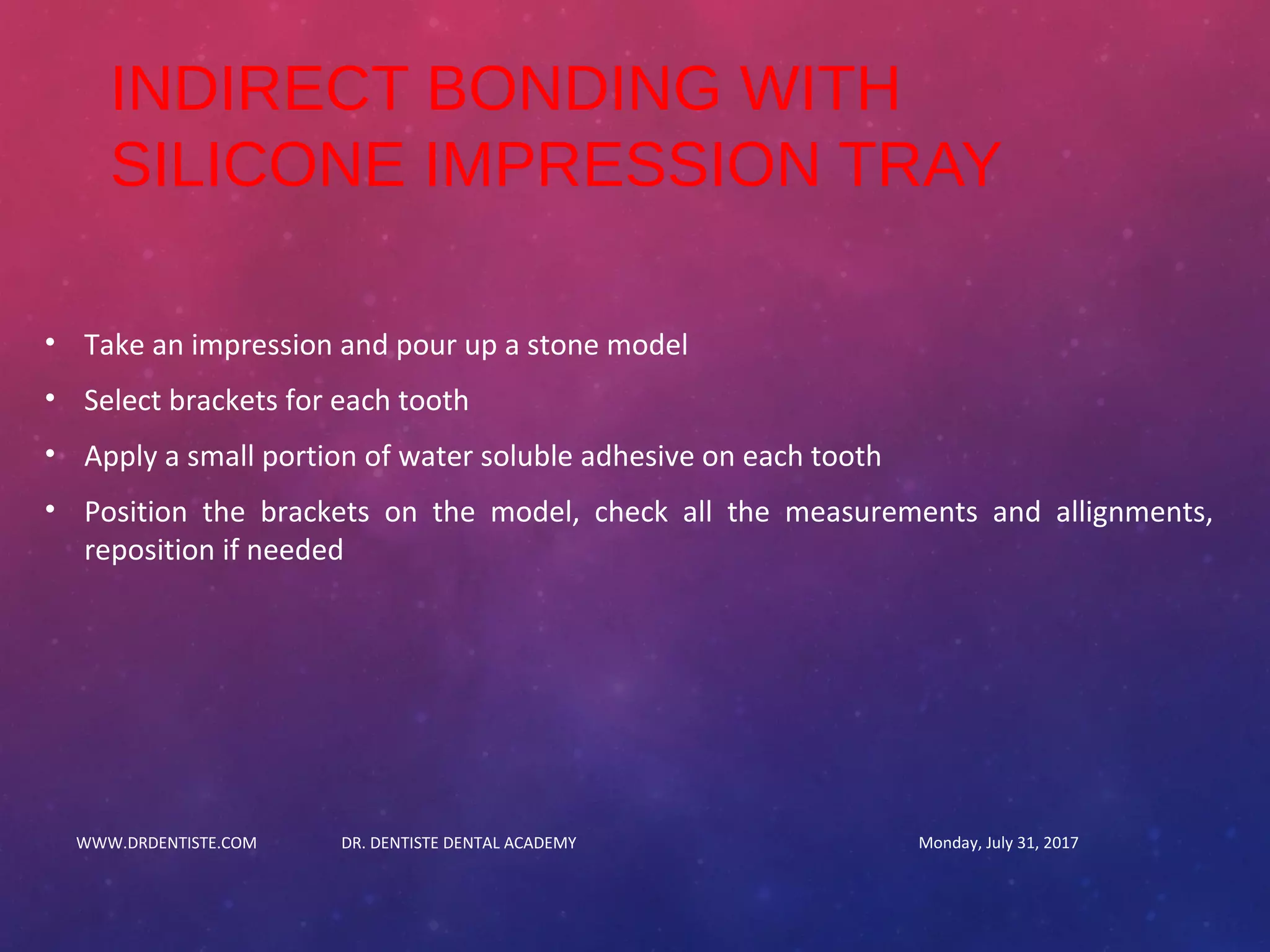 BANDING AND BONDING INN ORTHODONTICS | PPT