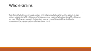 9. Food sources of phosphorus mineral A Presentation to Nutrition By Mr ...