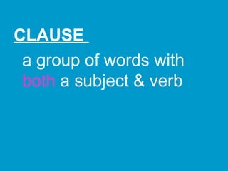 9. phrases and clauses | PPT