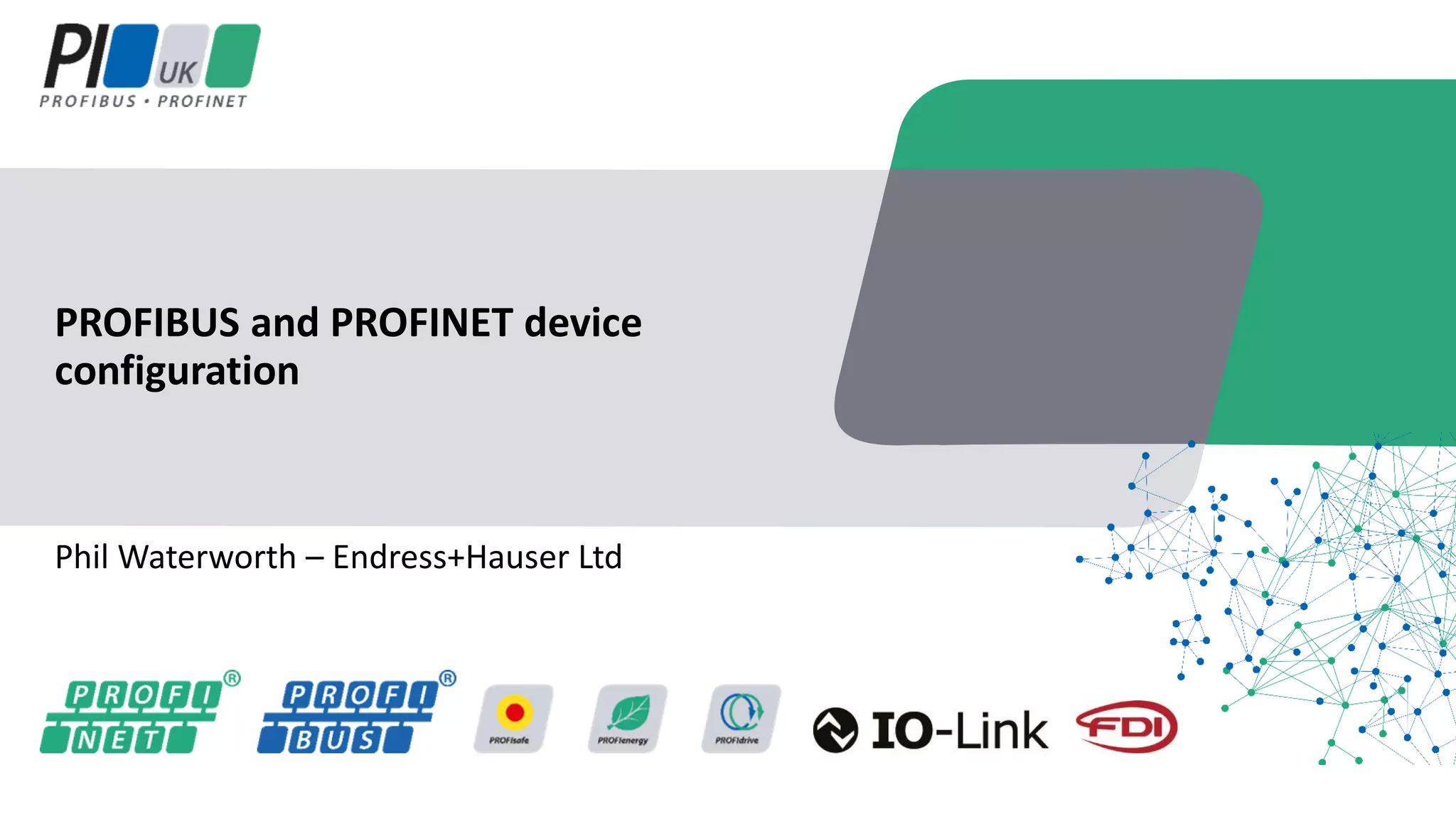 9. PROFIBUS and PROFINET device configuration - Phil Waterworth | PPT