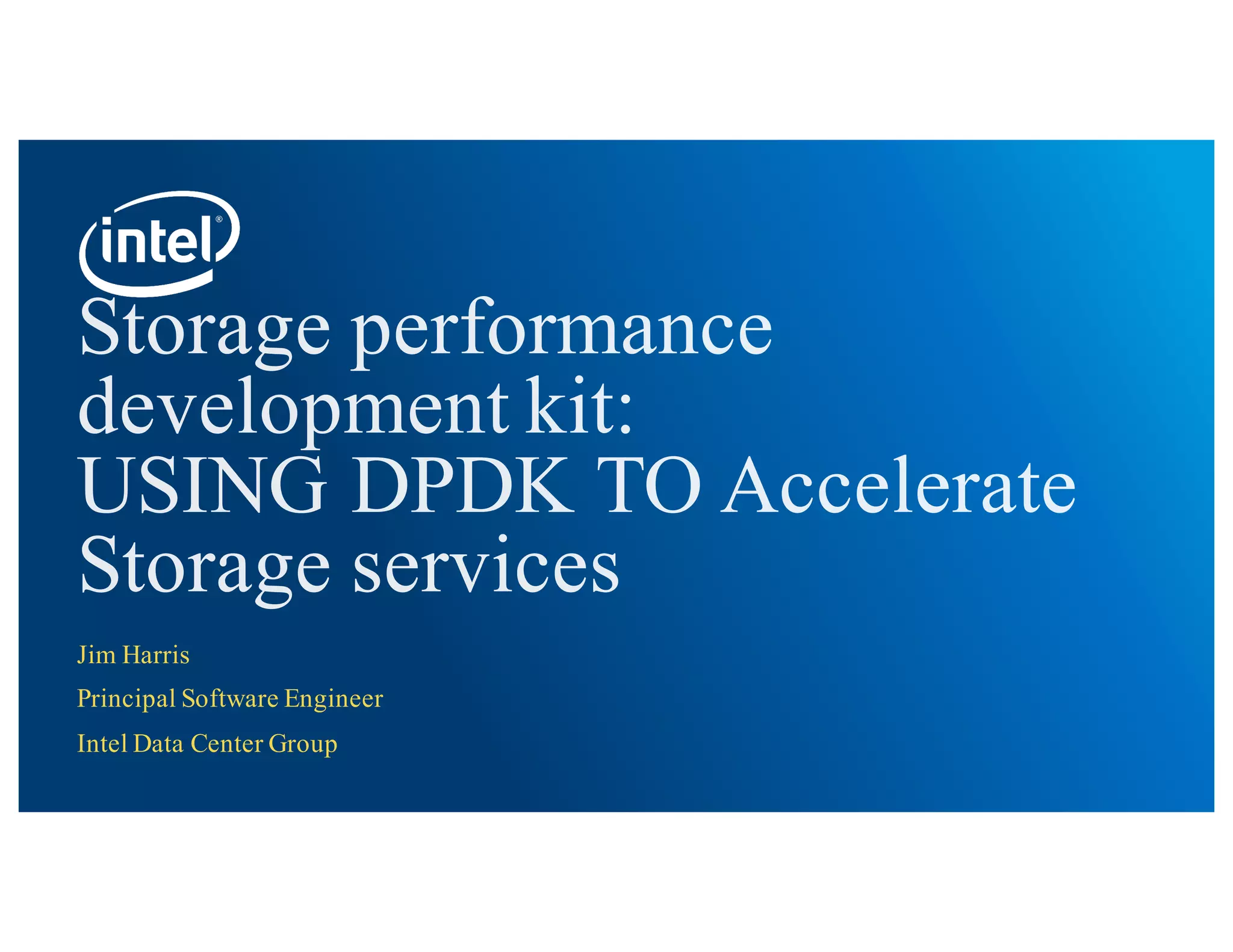 LF_DPDK_Accelerate storage service via SPDK | PDF | Computing | Technology & Computing