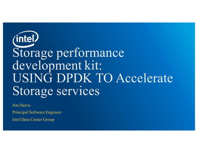 LF_DPDK_Accelerate storage service via SPDK | PDF | Computing ...