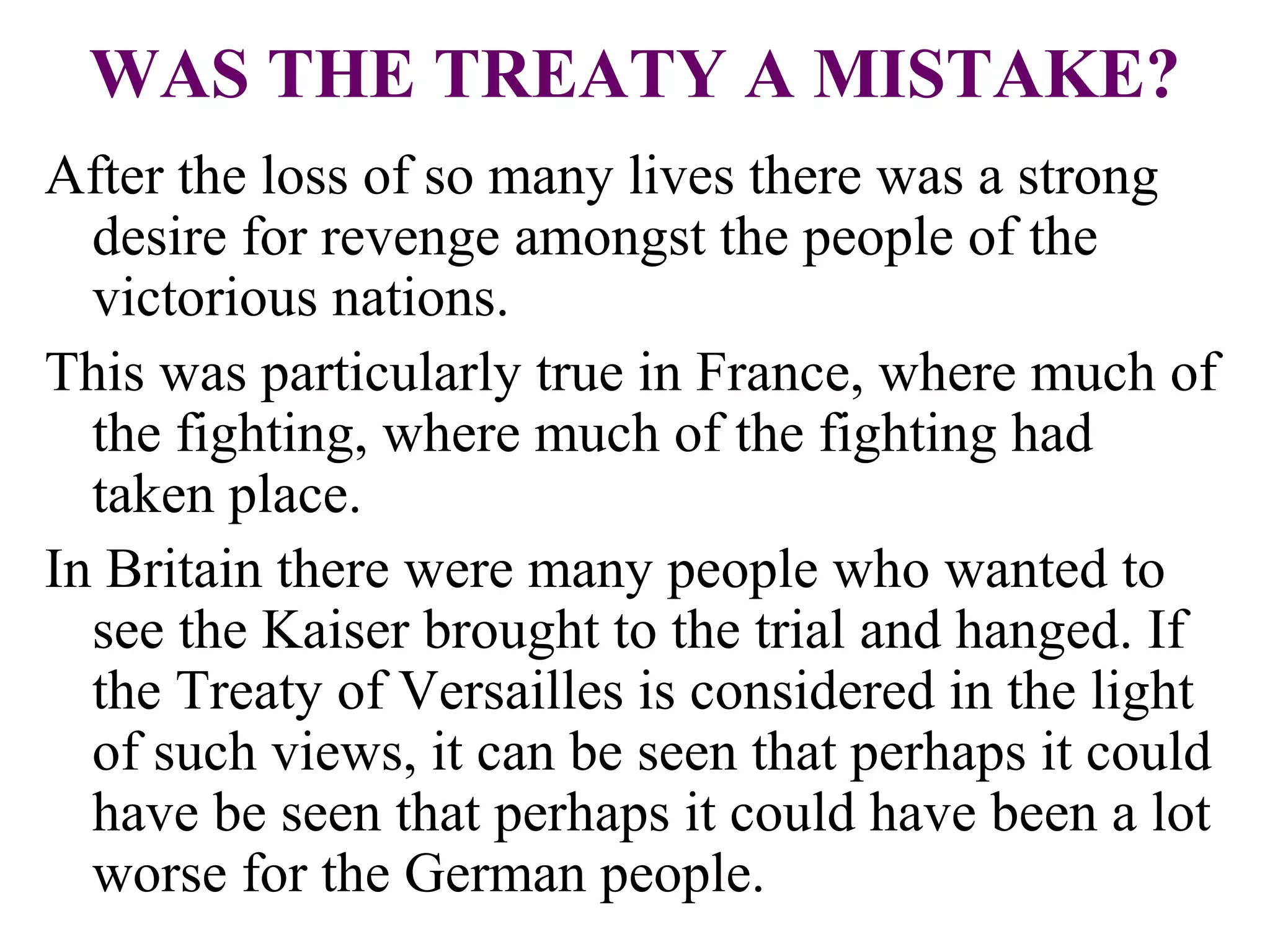 CAMBRIDGE IGCSE HISTORY: WAS THE TREATY JUSTIFIED? | PPT