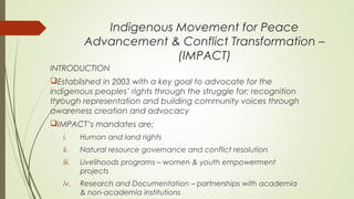 Indigenous Movement for Peace Advancement and Conflict Transformation ...