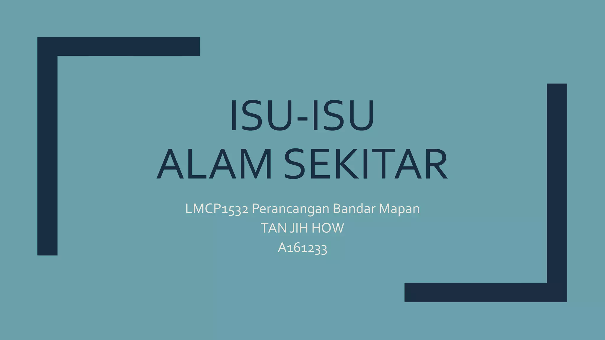 9. isu isu alam sekitar | PPTX