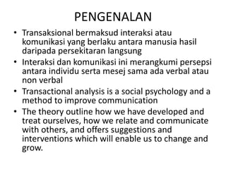 transactional analysis/ ERIC BERNE | PPTX
