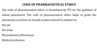 Code of Pharmaceutical Ethics | PPTX