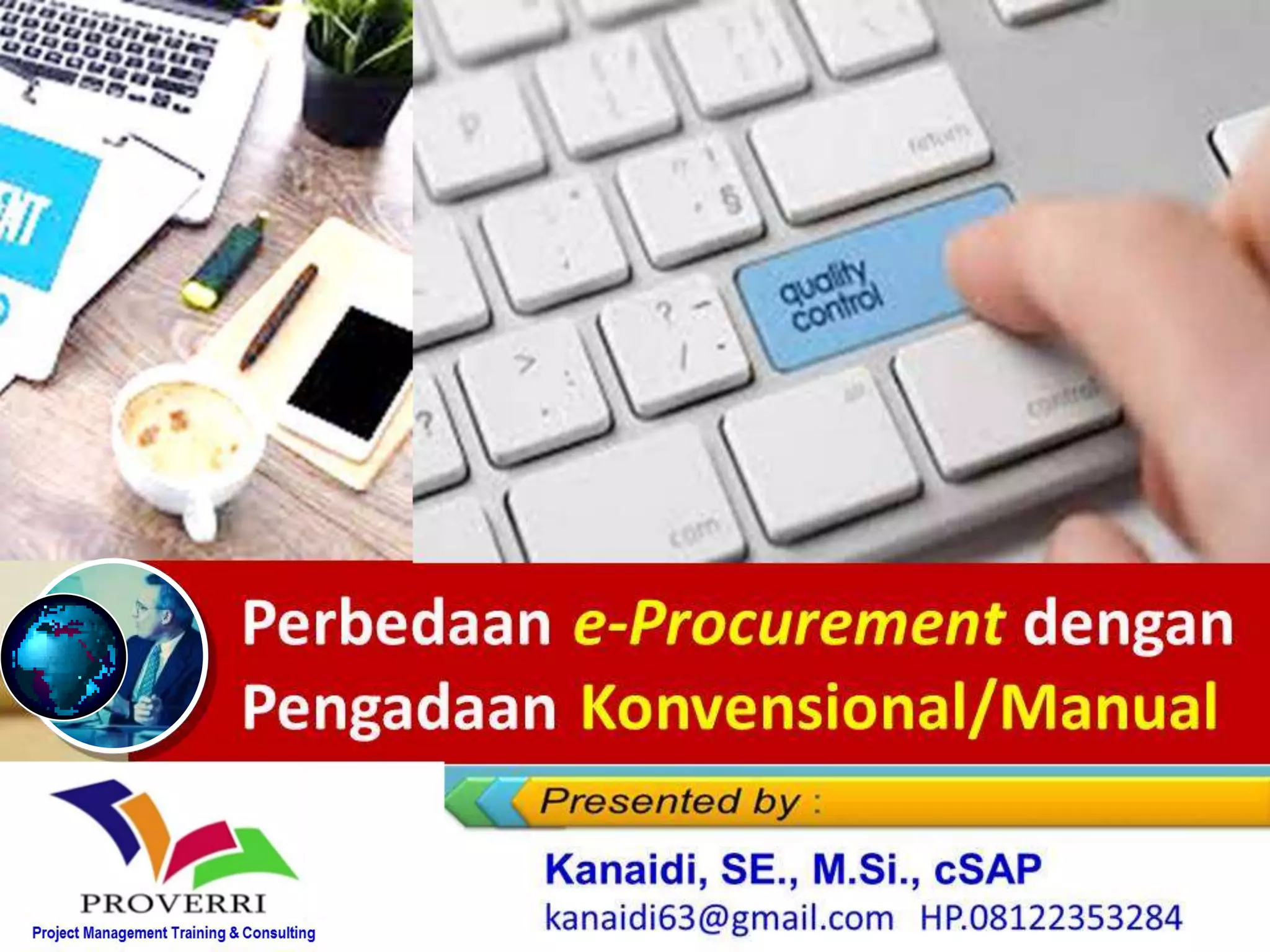 Perbedaan e-Procurement dengan Pengadaan Konvensional/Manual _Materi Training | PPTX