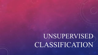 Remote Sensing: Image Classification | PPT