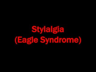 Hypopharyngeal pouch and stylalgia | PPT