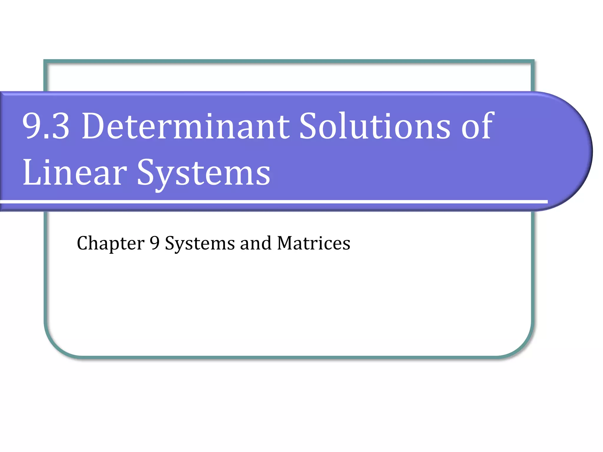 9 3 Determinant Solution Of Linear Systems Pdf