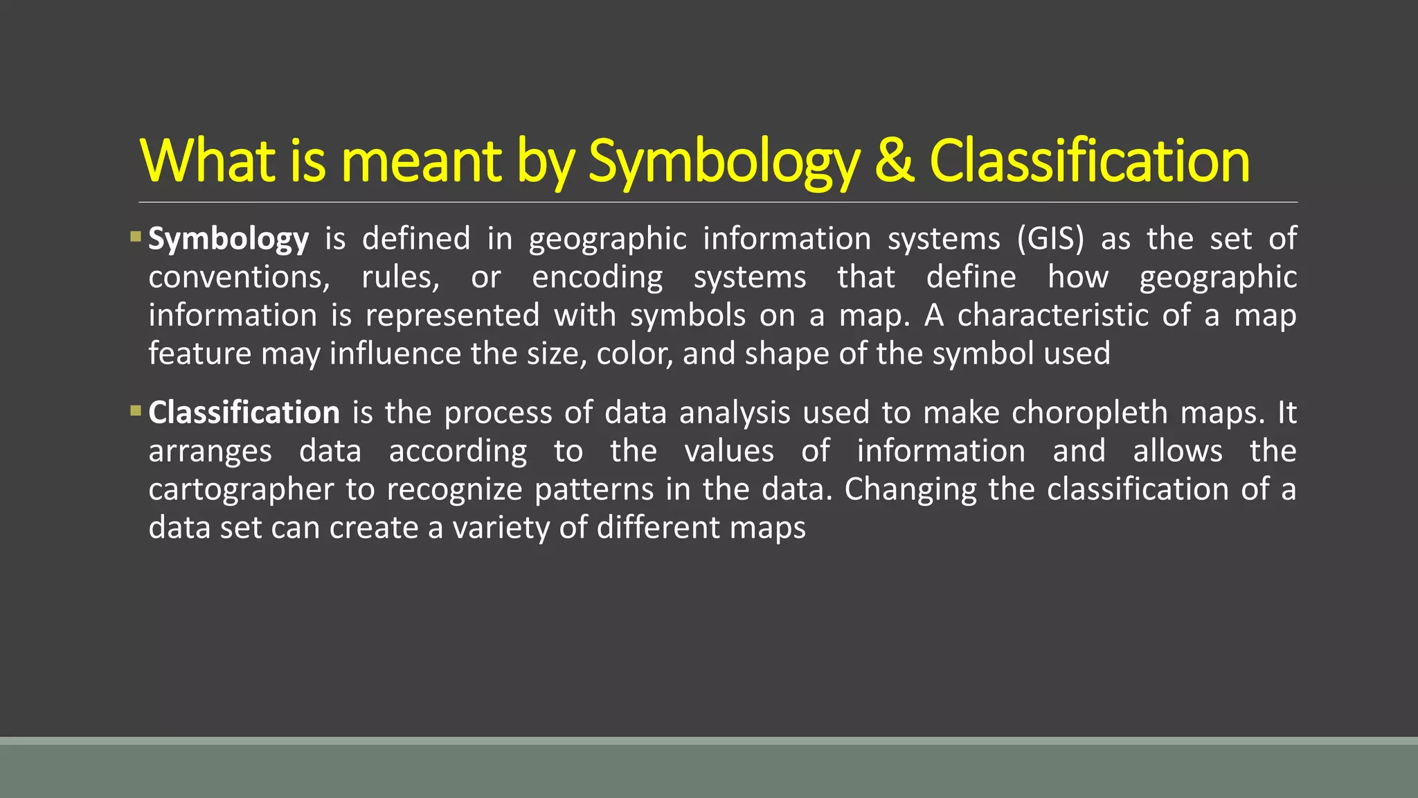 Symbology and Classifying data in ARC GIS | PPTX