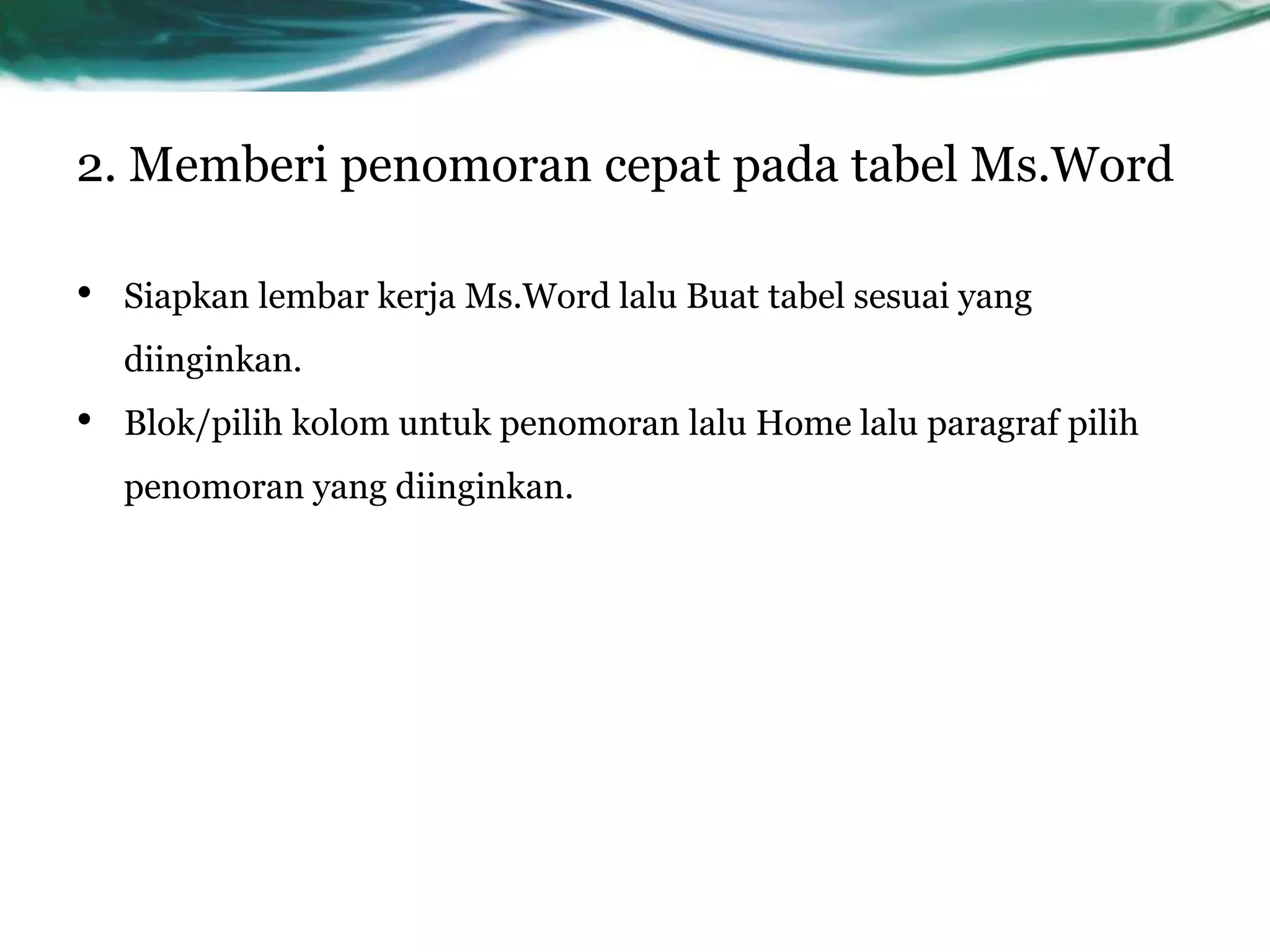 9. materi trik cepat kerja dengan tabel ms.word