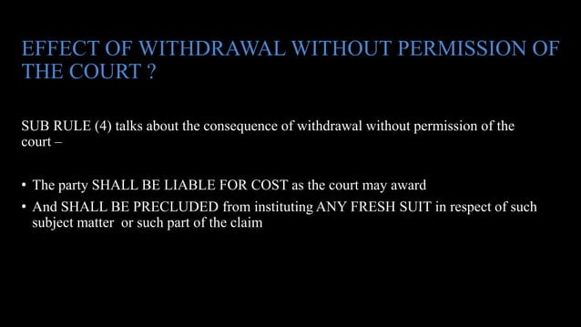 O. XXIII WITHDRAWAL AND ADJUSTMENT OF SUITS | PPTX | Law