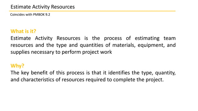 9.2 Estimate Activity Resources | PPTX