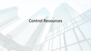 9.6 Control Resources | PPTX
