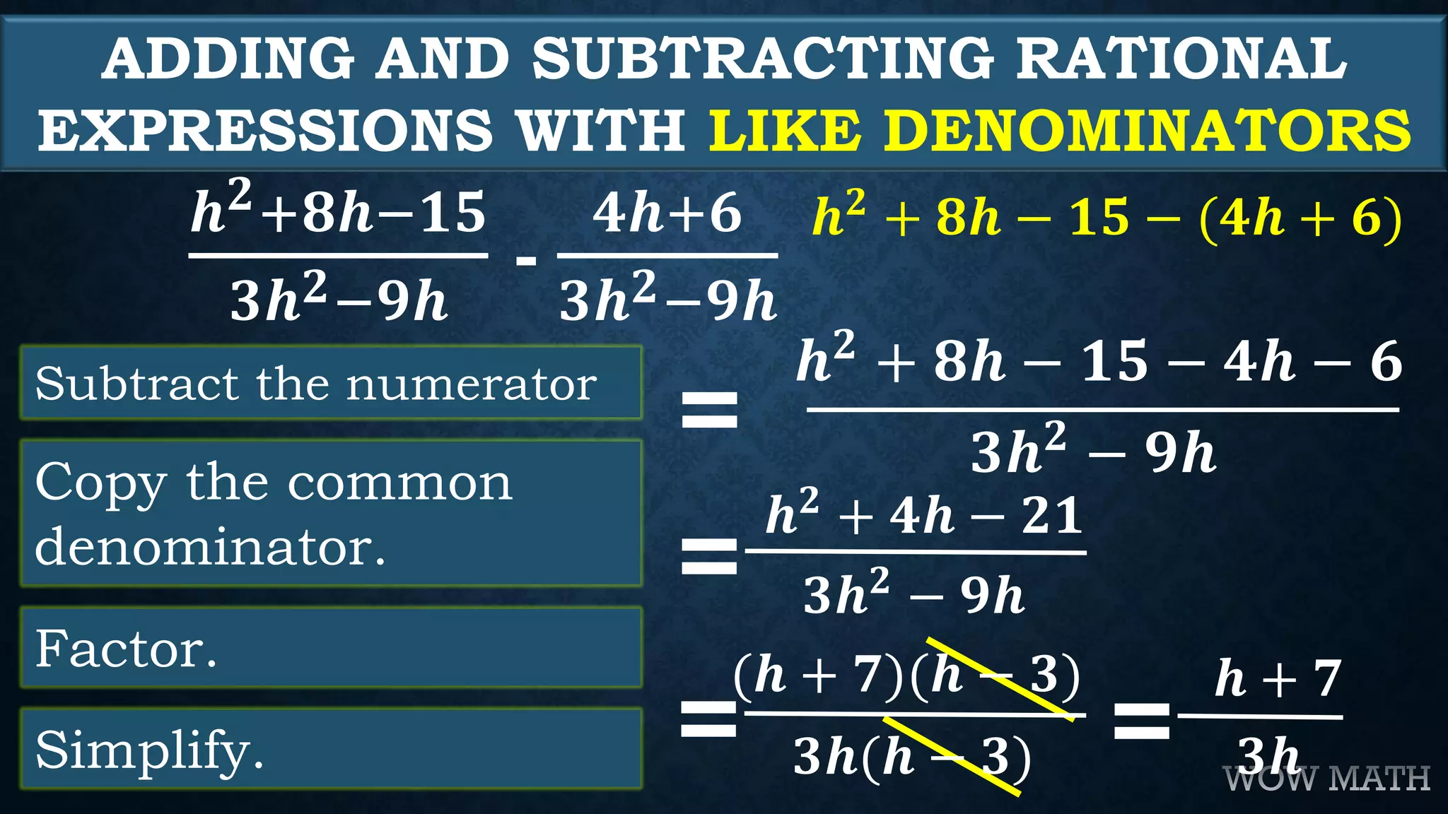 Addition And Subtraction Of Rational Expressions With Like Denominators
