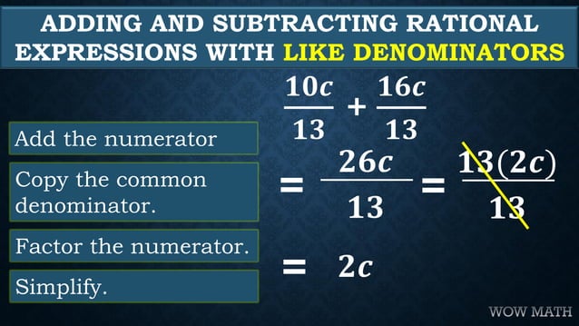 Addition And Subtraction Of Rational Expressions With Like Denominators