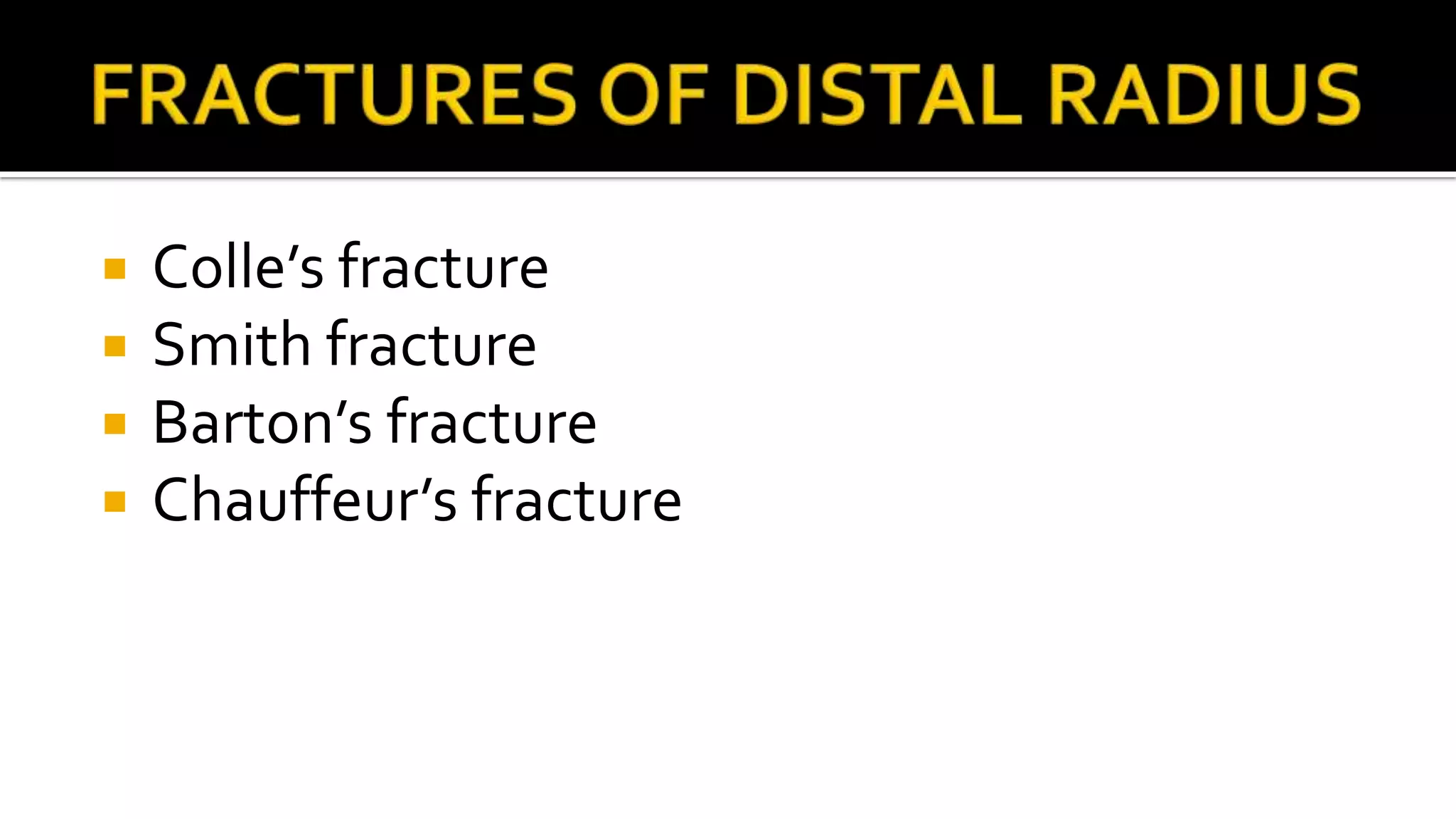 Distal radius fracture | PPTX
