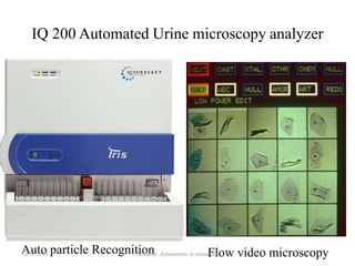 9. automation in urine analysis | PPTX