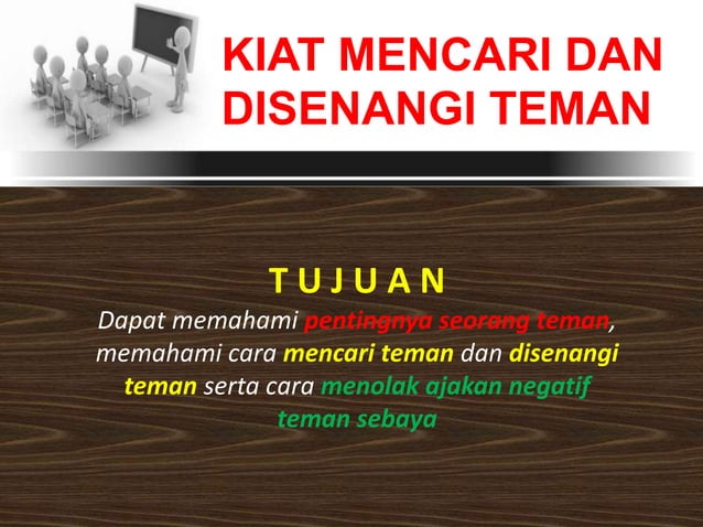 kiat-mencari-dan-disenangi-teman | PPTX