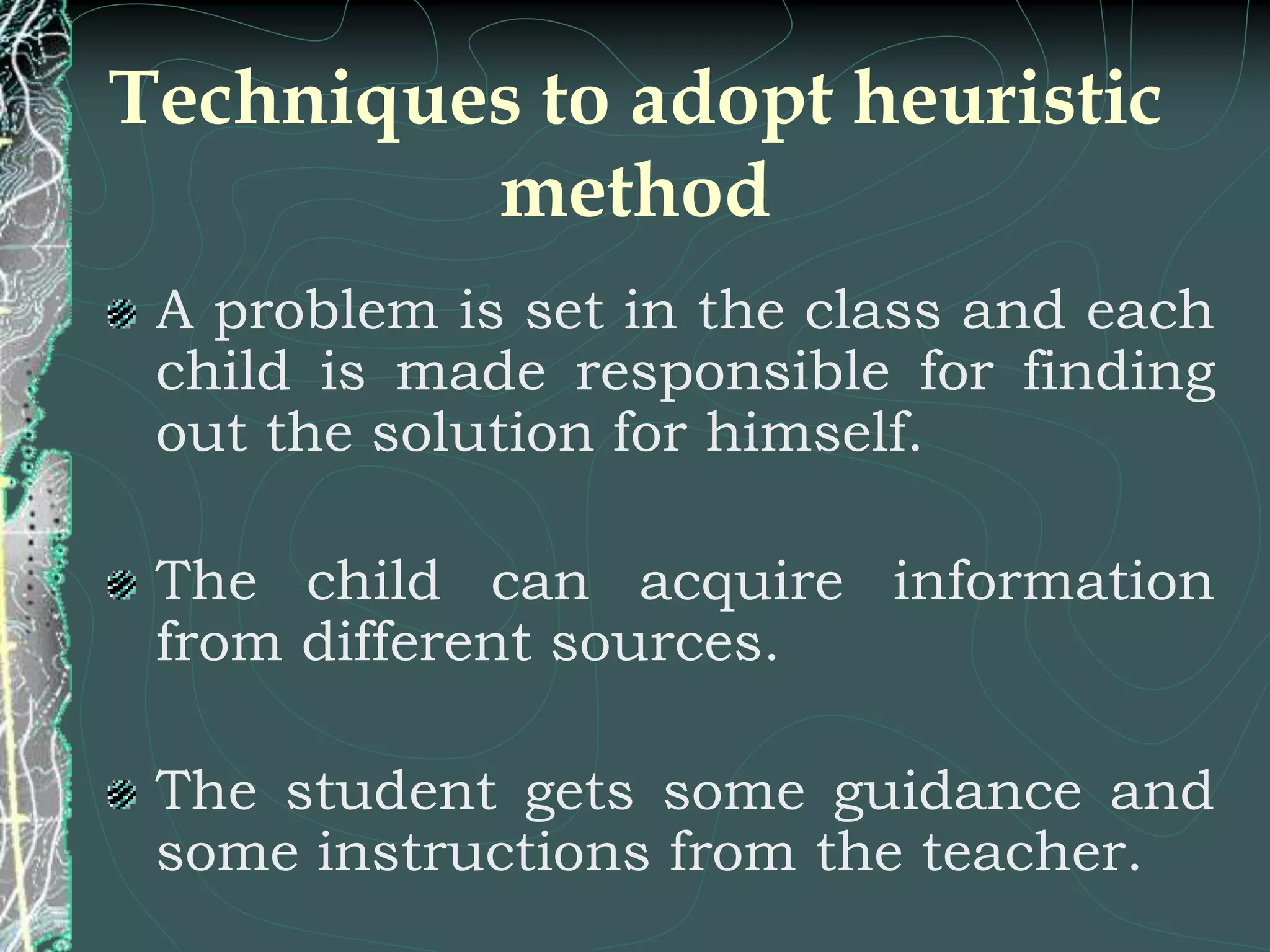 Methods Of Teaching Heuristic Method Ppsx