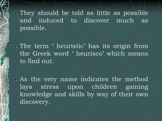 Methods of teaching - Heuristic method | PPSX