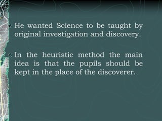 Methods of teaching - Heuristic method | PPSX