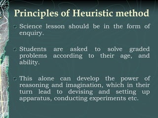 Methods of teaching - Heuristic method | PPSX