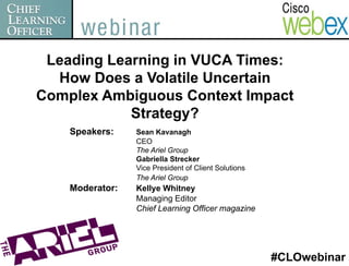 Leading Learning in VUCA Times: How Does a Volatile Uncertain Complex ...