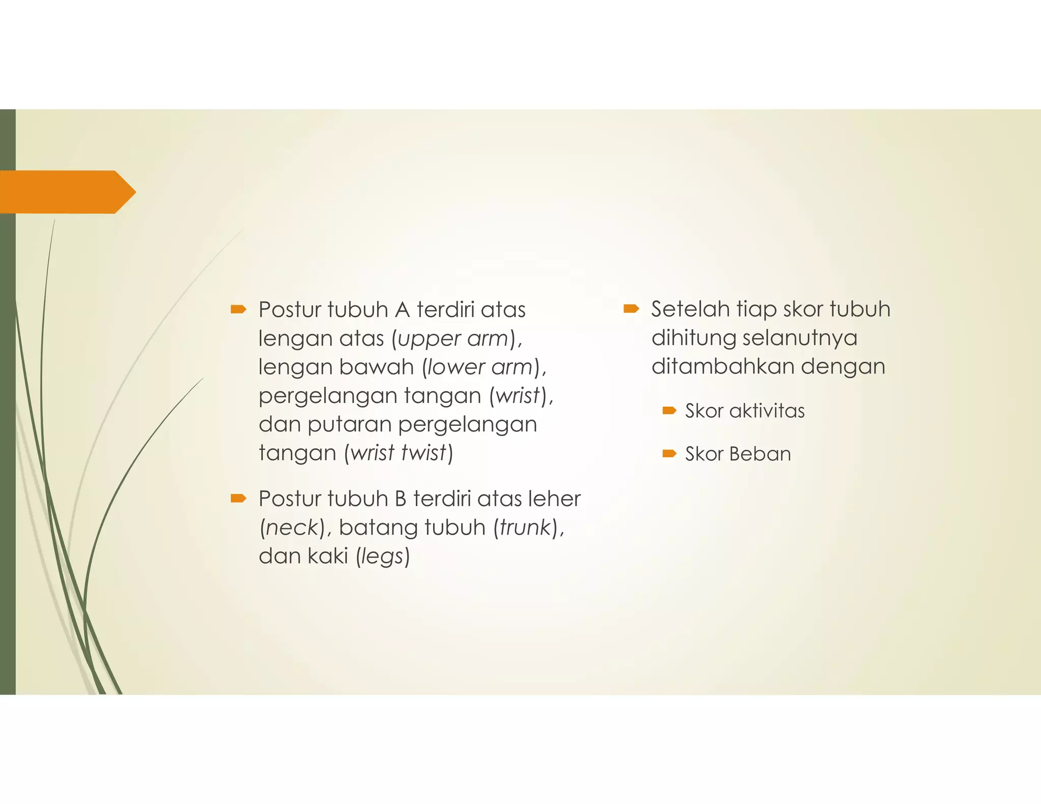 ANALISIS POSTUR KERJA RULA REBA OWAS QEC - ERGONOMI | PDF