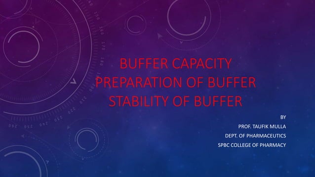 buffer capacity, preparation of buffer and stability of buffer | PPTX