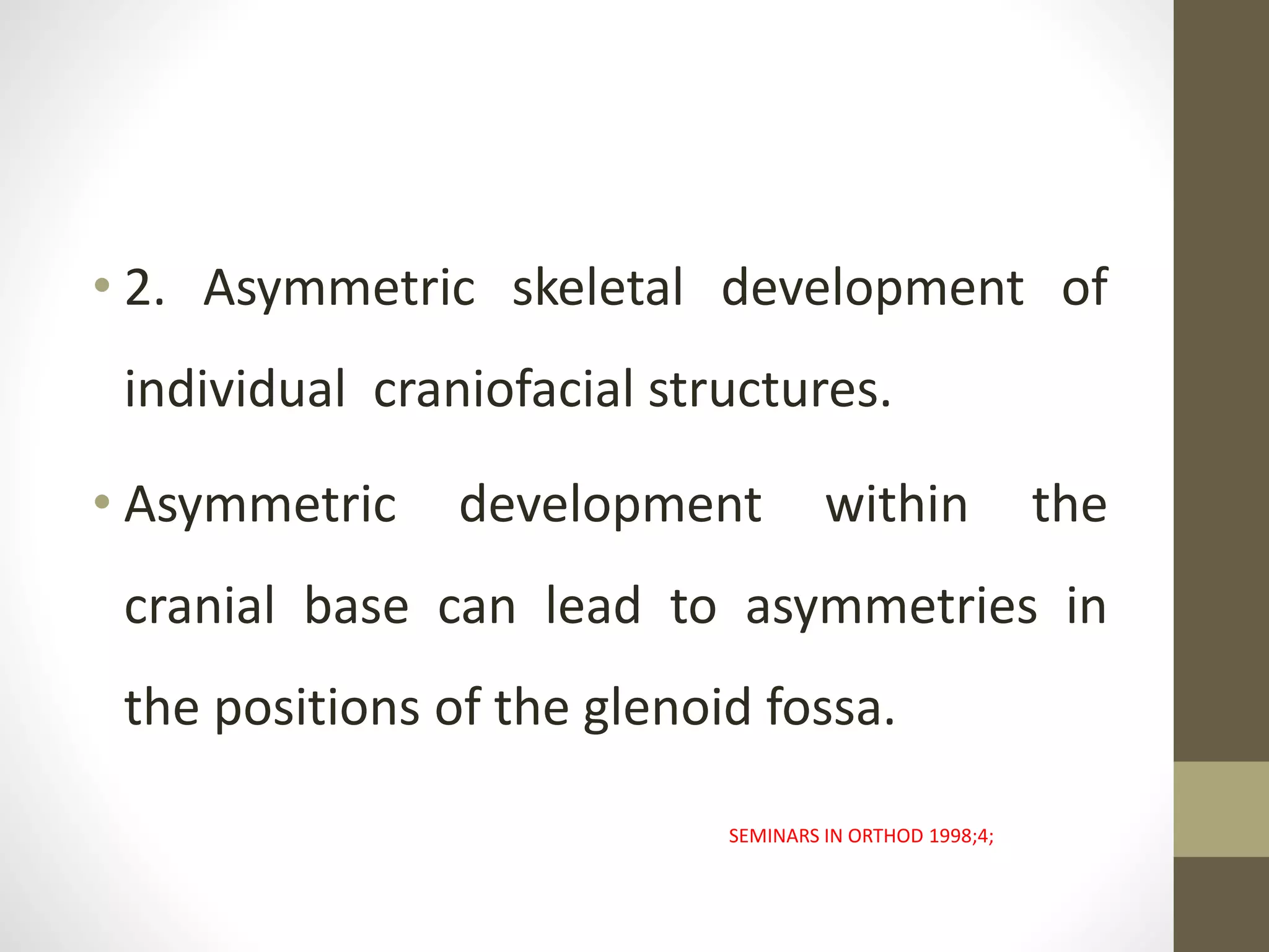 ETIOLOGY AND DIAGNOSIS OF FACIAL ASYMMETRY | PPTX