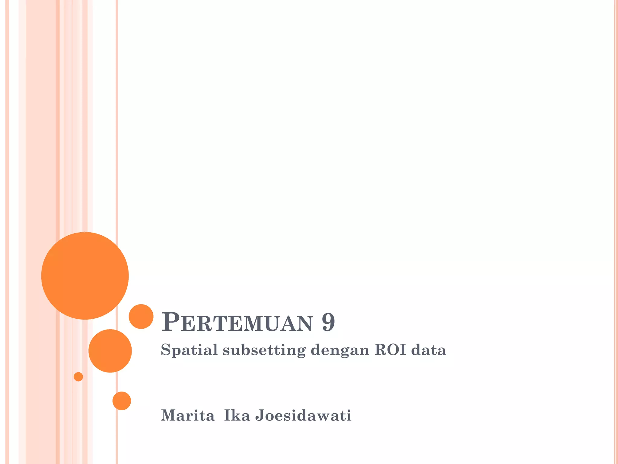 9. spatial subsetting | PPT