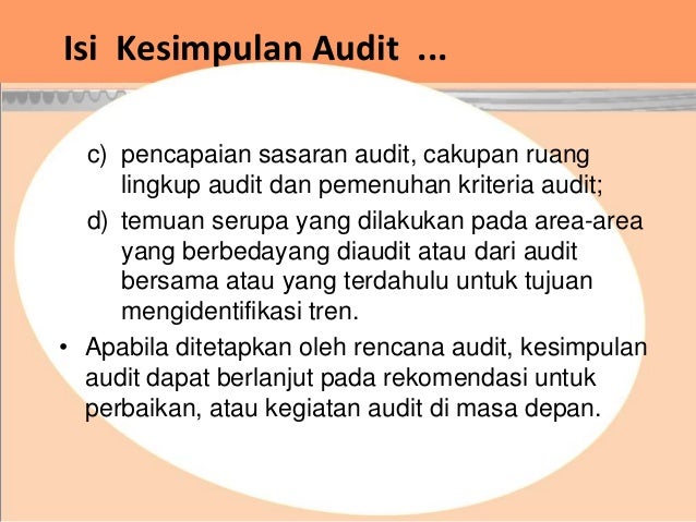 Penulisan Temuan, Pembuatan Laporan Hasil Audit dan Tindak lanjut Audit ...