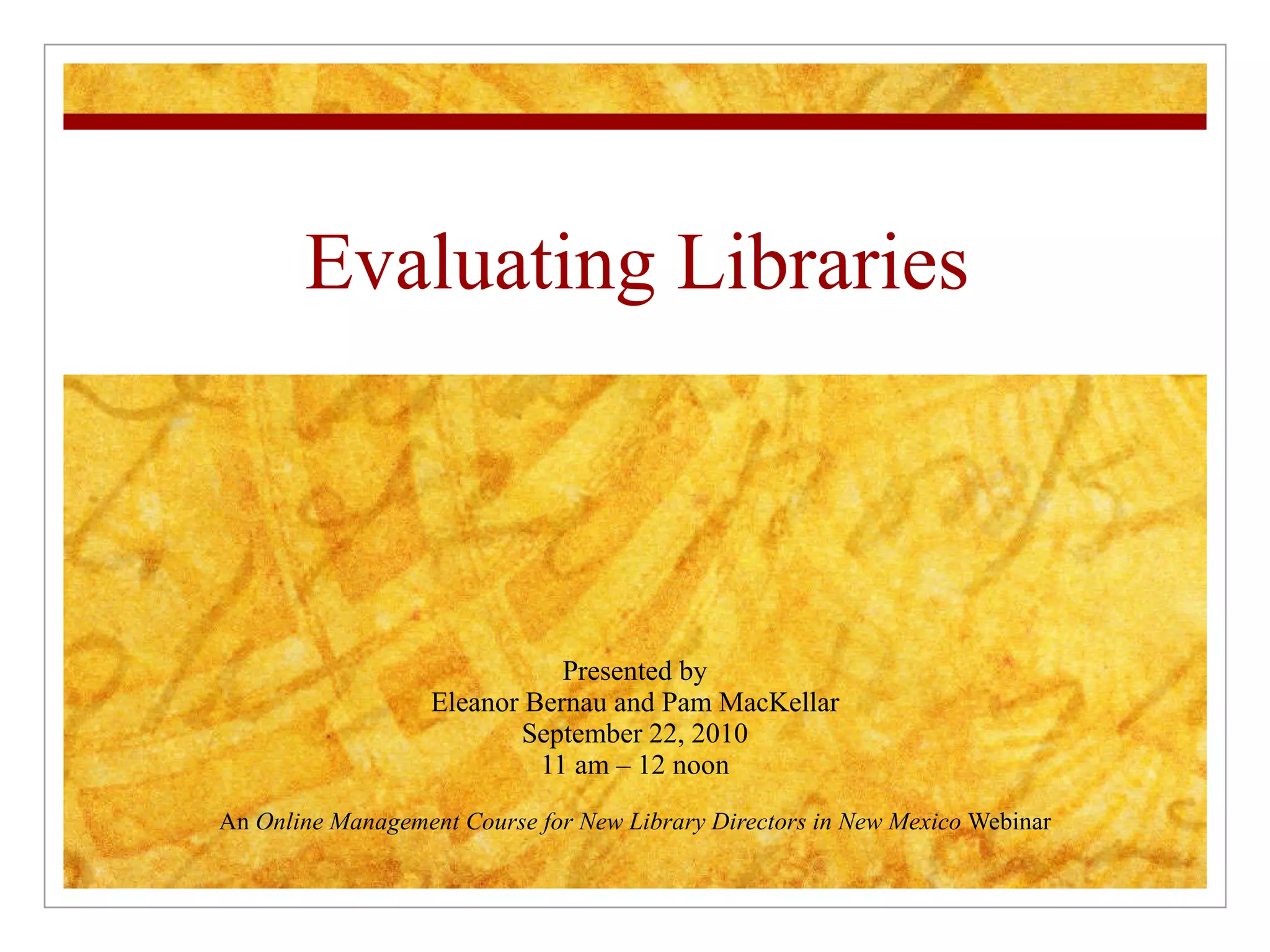 Evaluating Libraries | PPT