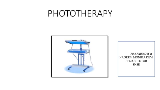 phototherapy | PPTX