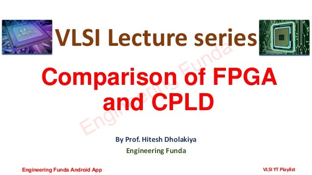 FPGA and CPLD comparision | PPT