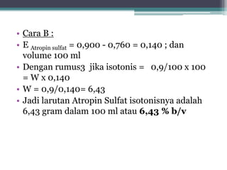 9. perhitungan isotonis.pptx