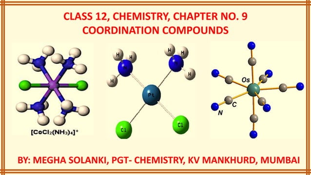 9. Coordination compounds class 12-1.pptx | Chemistry | Science