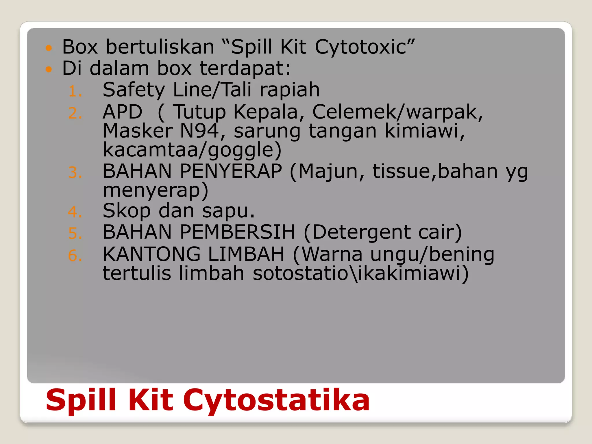 9. PENGGUNAAN SPILL KITS.pptx