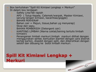 9. PENGGUNAAN SPILL KITS.pptx