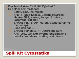 9. PENGGUNAAN SPILL KITS.pptx