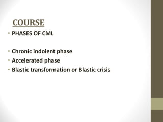 9. Chronic Myeloid Leukaemia.ppt | Blood Disorders | Diseases and Conditions