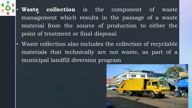 9. WASTE COLLECTION AND TRANSPORT.pptx | Environmental Services ...