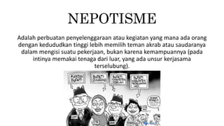 9. Korupsi Kolusi Nepotisme.pptx