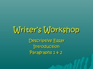 9 23 - 12 - writer’s workshop - intro - p -1 - 2 | PPT